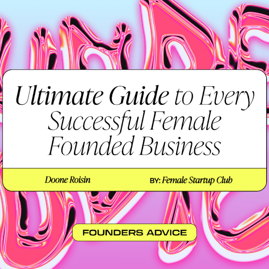 The Ultimate Guide to Thriving Female-Founded Businesses – Female ...